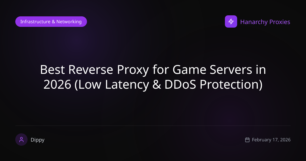 Best Reverse Proxy for Game Servers in 2026 (Low Latency & DDoS ...